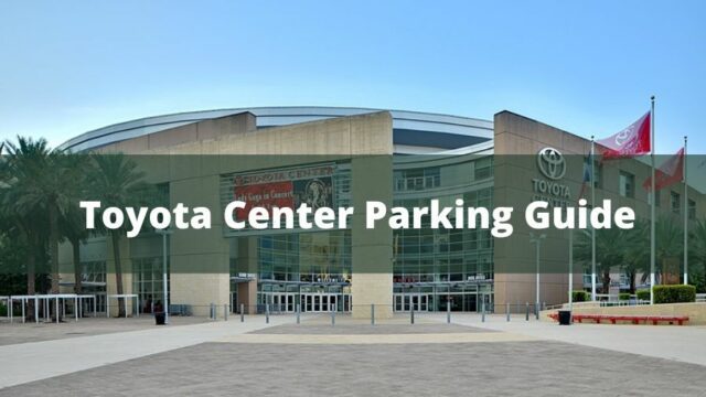 Toyota Center Parking Guide - Tips, Maps, Deals - World-Wire