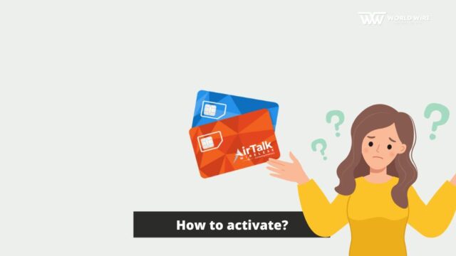 AirTalk Wireless SIM Card Activation Guide - World-Wire