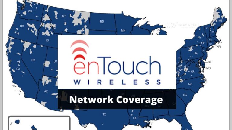 What Network Does enTouch Wireless Use? - World-Wire