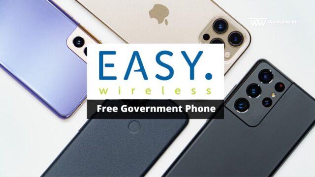 How to Get Easy Wireless Free Government Phones - World-Wire
