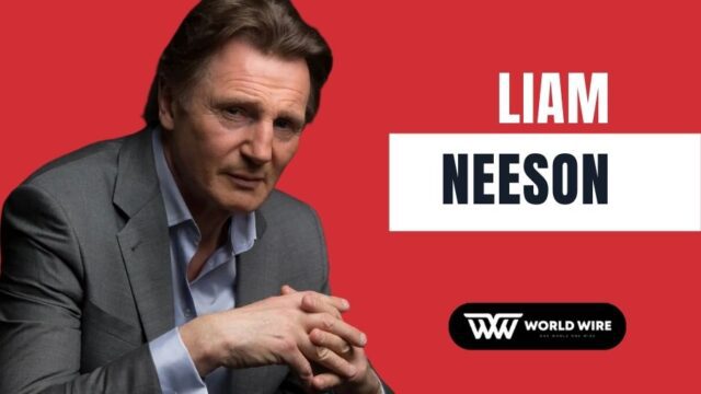 Liam Neeson - Everything You Need To Know - World-Wire