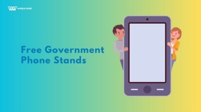 How to Find Free Government Phone Stands Near Me 2024