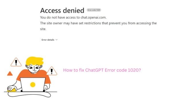 Chat GPT Error Code 1020 - How to Fix - World-Wire Chat GPT Error Code 1020 - How to Fix - World-Wire
