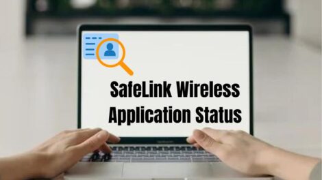 How to check SafeLink Wireless Application Status - Complete Guide