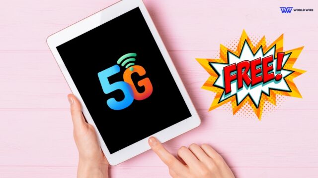 How to get Free 5G Government Tablet - Easy Guide - World-Wire