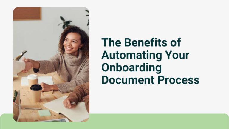 The Benefits of Automating Your Onboarding Document Process - World-Wire