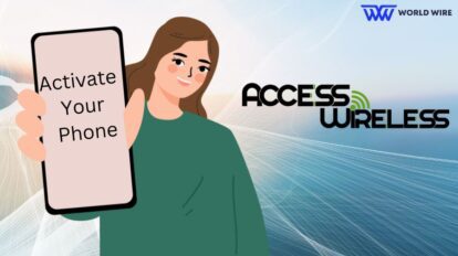 How To Activate Access Wireless Phone - World-Wire
