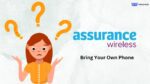 Assurance Wireless Bring Your Own Phone Program Guide