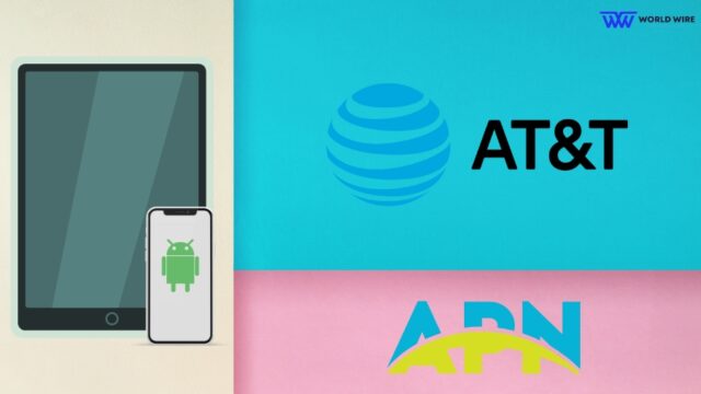 AT&T APN Settings 2024 - World-Wire