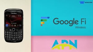 Google Fi APN Settings - Step by Step Configuration