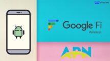 Google Fi APN Settings - Step by Step Configuration
