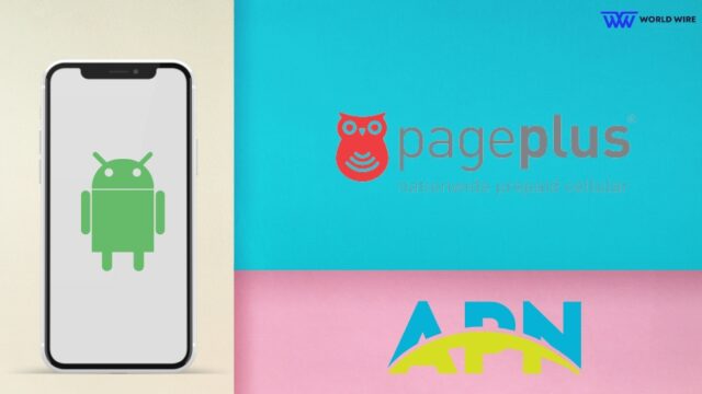 Page Plus Cellular APN Settings 2024 - World-Wire
