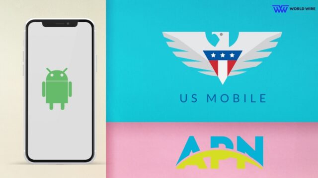 Best US Mobile APN Settings 2024 - World-Wire